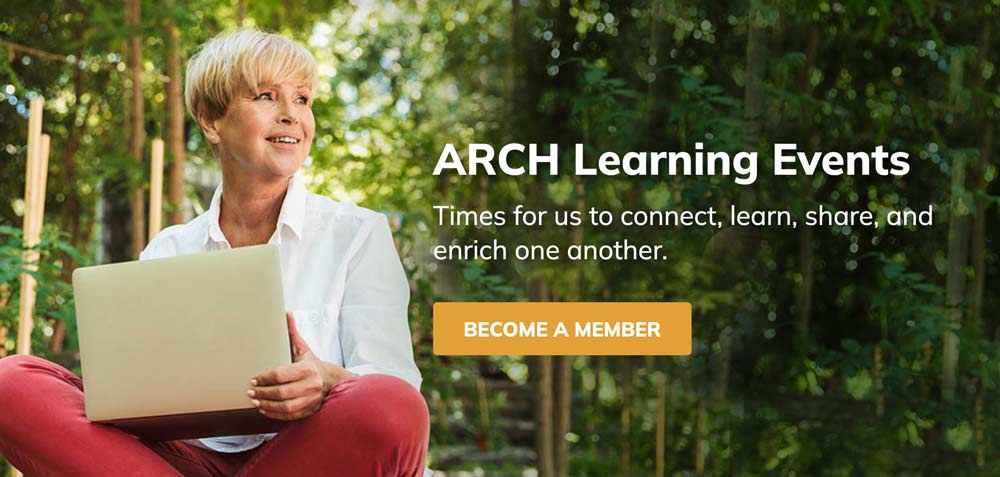 Register for ARCH Learning Events & Workshops - ARCH